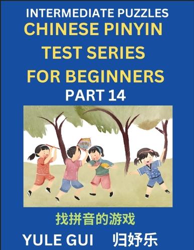 Intermediate Chinese Pinyin Test Series (Part 14) - Test Your ...