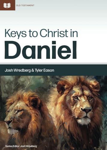 Keys to Christ in Daniel By Eason Tyler | World of Books GB