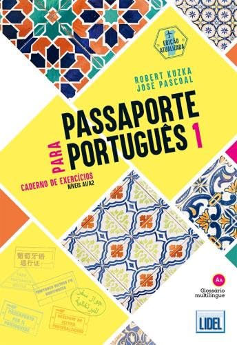 Passaporte para Portugues 1 - A1/A2 - Caderno de Exercicios By Robert ...