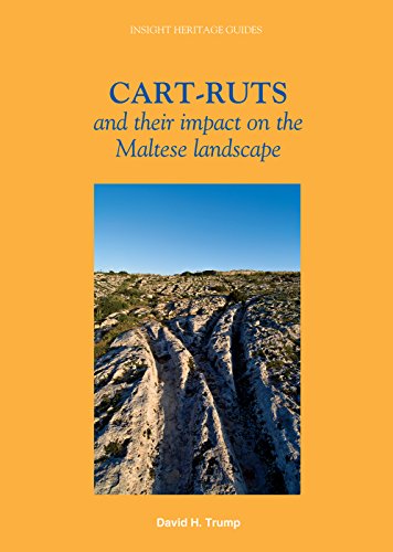 Cart-Ruts and their Impact on the Maltese Landscape By David H Trump ...