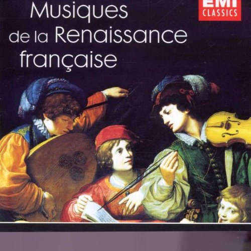 Musiques De La Renaissance Francaise (Music of the French Renaissance ...