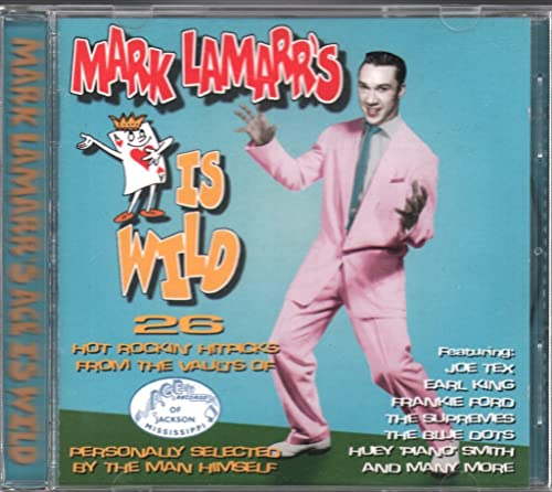 Mark Lamarr's Ace Is Wild: 26 Hot Rockin' Hitpicks from the Vaults of ...