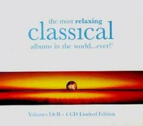 The Most Relaxing Classical Album in the World...Ever, Vols 1 & 2 (Box ...