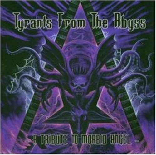 Various Artists - Tyrants from the Abyss - a Morbid Angel Tribute ...