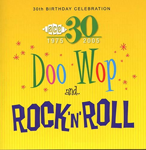 Ace 30th Birthday Celebration: Doo Wop And Rock 'N' Roll(CD) | Music at ...