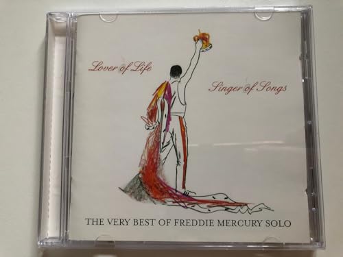 Lover of Life, Singer of Songs: The Very Best of Freddie Mercury Solo ...