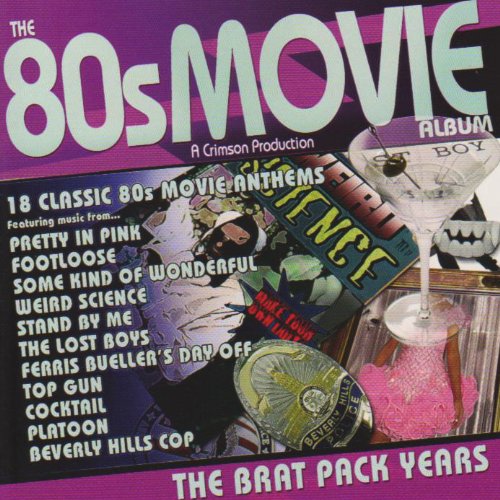 The 80s Movie Album: The Brat Pack Years(Soundtrack) | Music at World ...