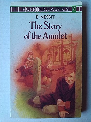 The Story of the Amulet By E Nesbit | World of Books GB