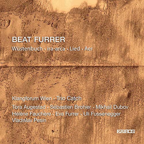 Beat Furrer: Wüstenbuch/ ira-arca/ Lied/Aer| Music at World of Books US