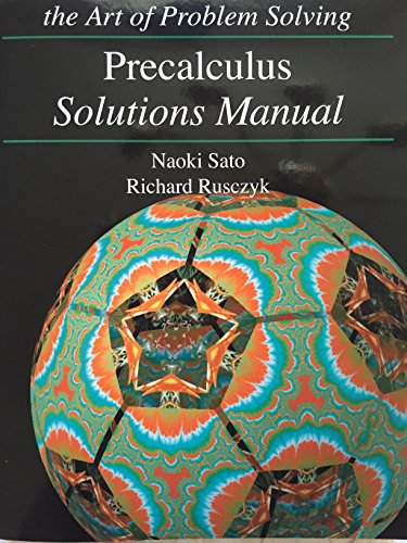 Precalculus Solutions Manual (Art of Problem Solving) By Naoki Sato ...