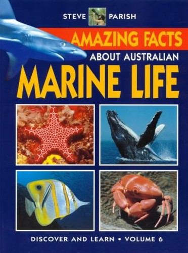 Amazing Facts about Australian Marine Life By Pat Slater | World of ...