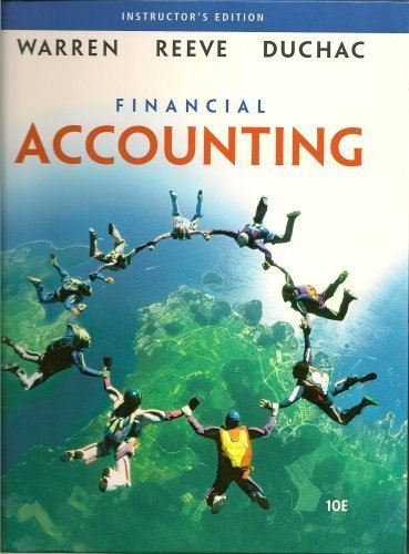 Financial Accounting 10e Instructor's Edition by Duchac Warren reeve ...