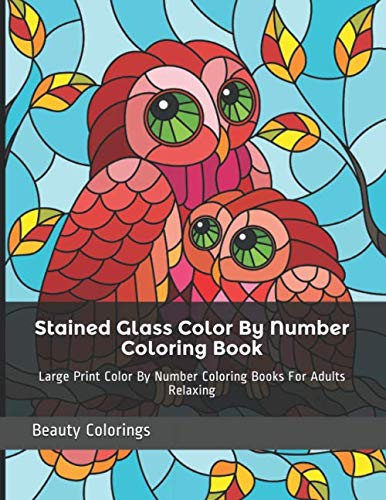 Stained Glass Color By Number Coloring Book: Large Print Color By ...