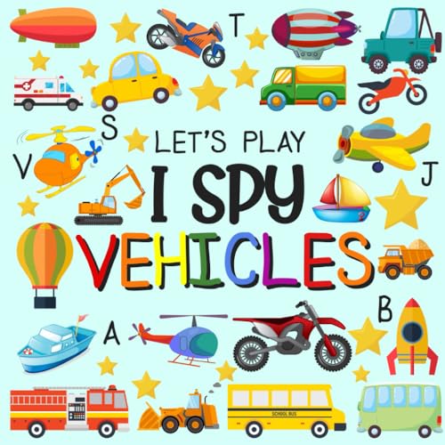 Let's Play I Spy Vehicles : I Spy Fun Picture Puzzle Book for 2-5 Year ...