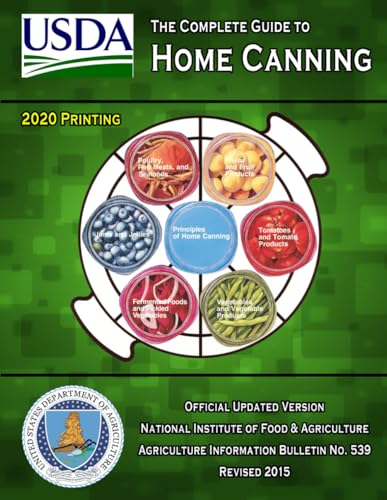 Complete Guide to Home Canning : Current Printing Official U. S ...