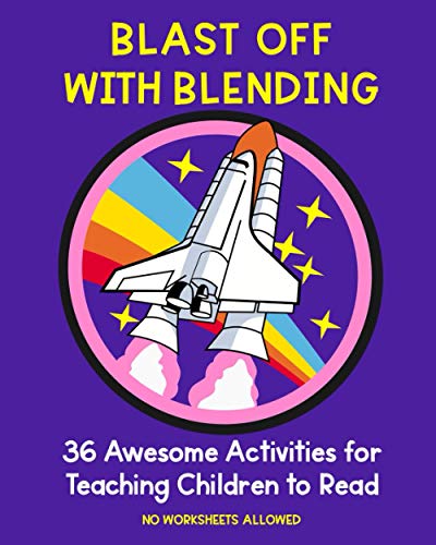 Blast off with Blending : Awesome Phonics Activities for Teaching ...