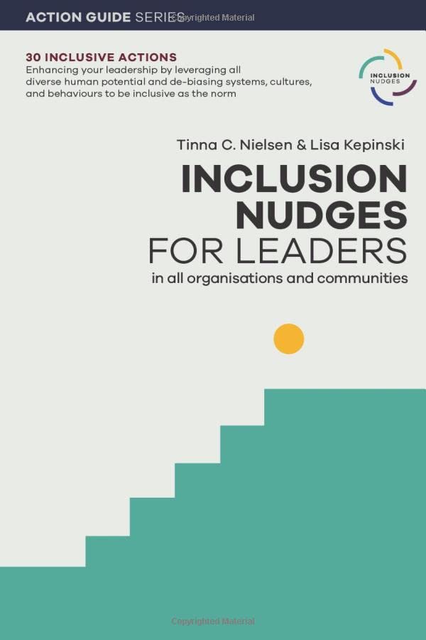 Inclusion Nudges for Leaders: Action Guide with 30 examples of ...