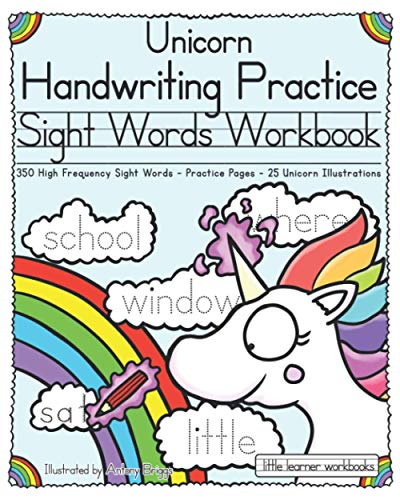 Unicorn Handwriting Practice - Sight Words Workbook: 350 High Frequency ...
