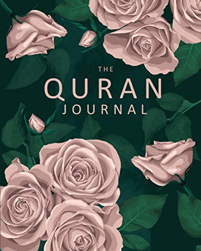 The Quran Journal: A Muslim Workbook to Record, Study And Reflect On ...