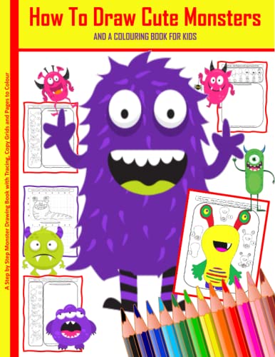How To Draw Cute Monsters And A Colouring Book For Kids A Step by Step ...