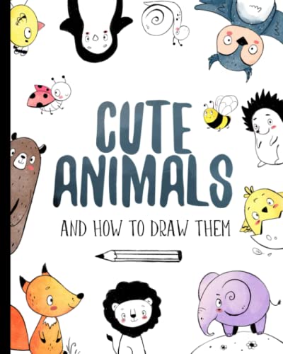 Cute Animals And How to Draw them By Darya Shch | World of Books US