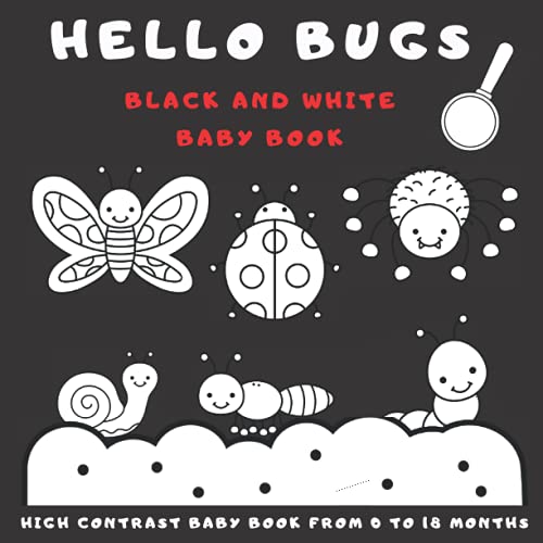 Hello Bugs Black And White Baby Book: My First High Contrast Pictures ...