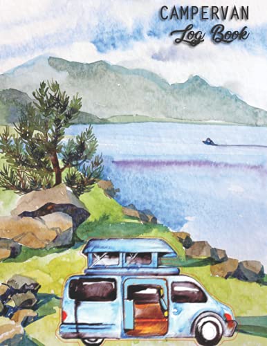 Campervan Log Book: Life Adventure Travel Log Book UK/Roadtrip Diary ...