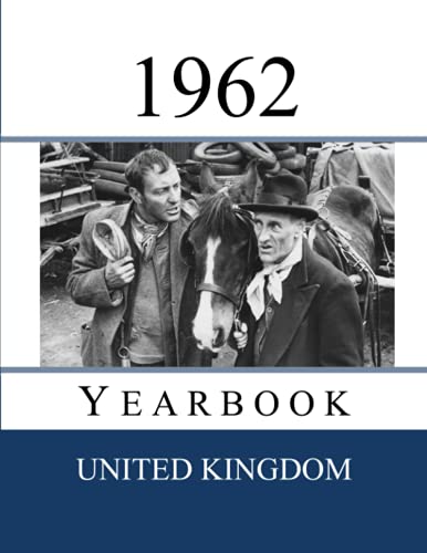 1962 UK Yearbook: Original book full of facts and figures from 1962 ...