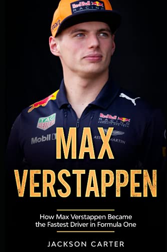 Max Verstappen: How Max Verstappen Became the Fastest Driver in Formula ...