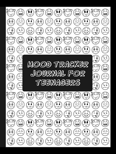 Mood Tracker Journal For Teenagers: Emotions & Feelings Mental Health ...