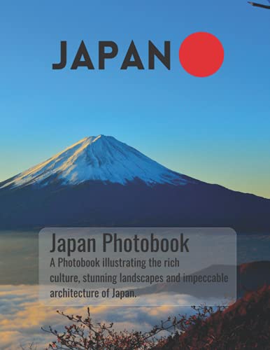 Japan Photobook: A beautiful photobook filled with photos of Japan, its ...
