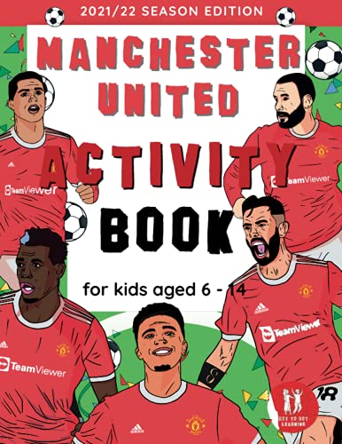 Manchester United Activity Book For Kids Aged 6-14: Man United Football ...