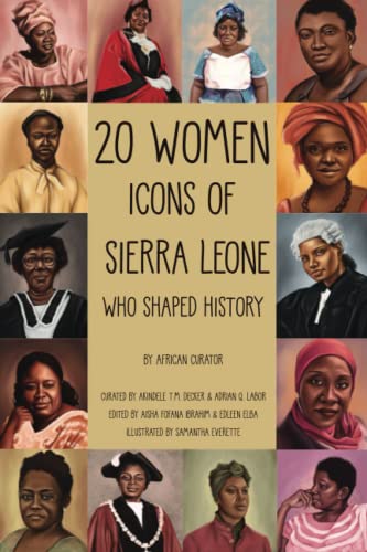 20 Women Icons of Sierra Leone Who Shaped History (Sierra Leone Icon ...