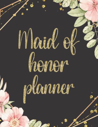 Maid of Honor Planner : Wedding Duties Checklist Tasks Organizer ...