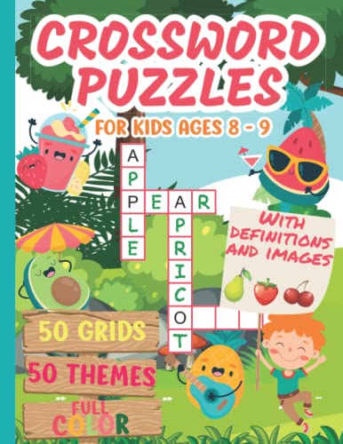 Crossword Puzzles for Kids Ages 8 - 9 : 50 Full-Color Illustrated ...