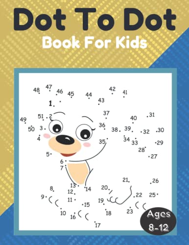 large print dot to dot book for kids ages 8-12: Fun Connect the Dots ...