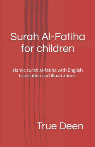 Surah Al-Fatiha for children: islamic surah al-fatiha with English ...