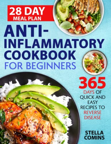 Anti-inflammatory Cookbook for Beginners: 365 Days of Quick and Easy ...