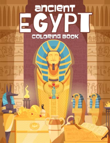 Ancient Egypt Coloring Book: Egyptian Gods, Goddesses, Mummies ...