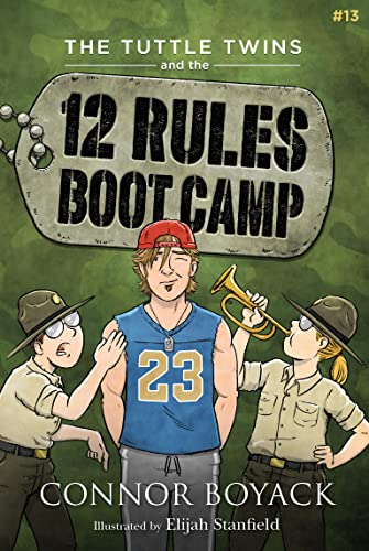 The Tuttle Twins and the 12 Rules Boot Camp By Connor Boyack | World of ...