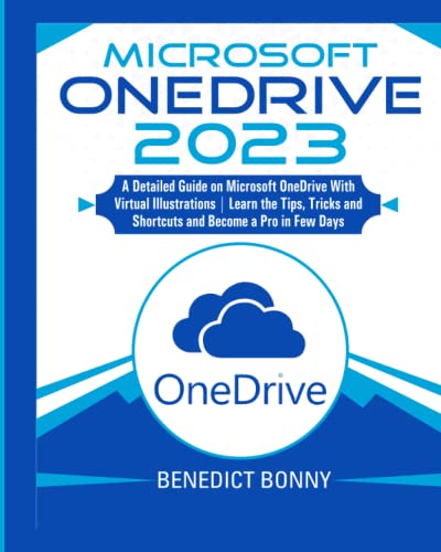 Microsoft OneDrive 2023 : A Detailed Guide on Microsoft OneDrive with ...