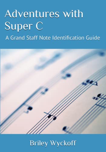 Adventures With Super C: A Grand Staff Note Identification Guide By ...
