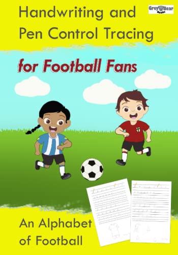 Handwriting and Pen Control Tracing For Football Fans: An Alphabet and ...