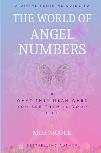 World of Angel Numbers and What They Mean When You See Them : Divine ...