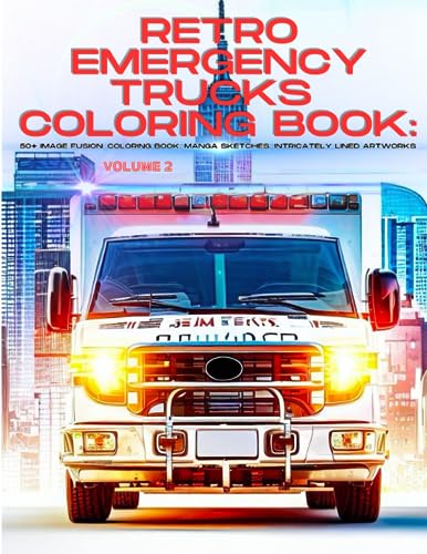 RETRO EMERGENCY SERVICES COLORING BOOK, Vol 2: Whether for kids ...
