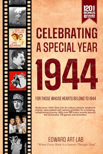 Celebrating Special Year 1944 Book: The Surprise Gift For Those Born or ...