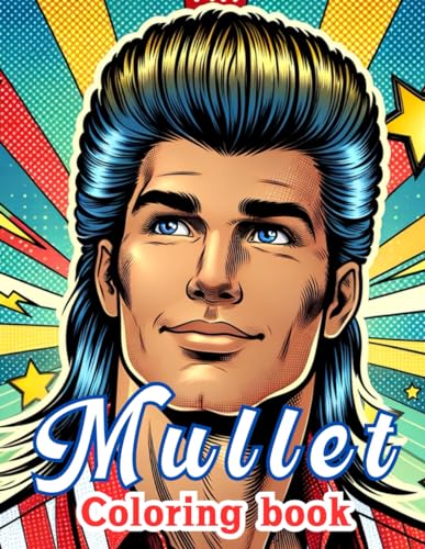Mullet Coloring Book: 50 Retro Mullets Coloring Pages - Vintage Style ...