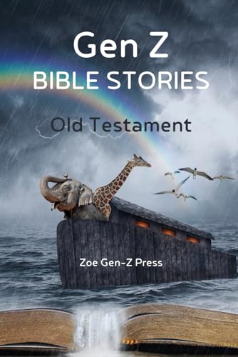Gen Z Bible Stories: Interesting Old Testament Stories in Gen Z ...