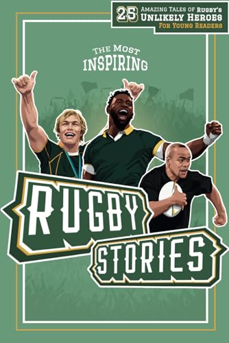 The Most Inspiring Rugby Stories For Young Readers By Lunar Press ...
