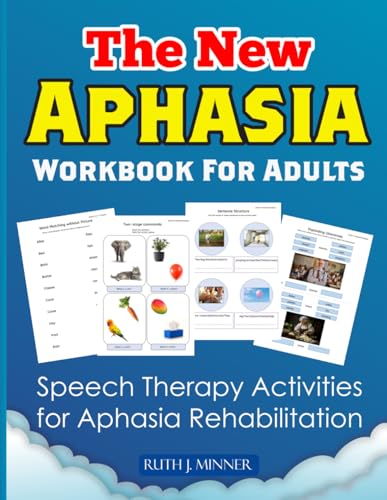 The New Aphasia Workbook For Adults: Speech Therapy Activities for ...